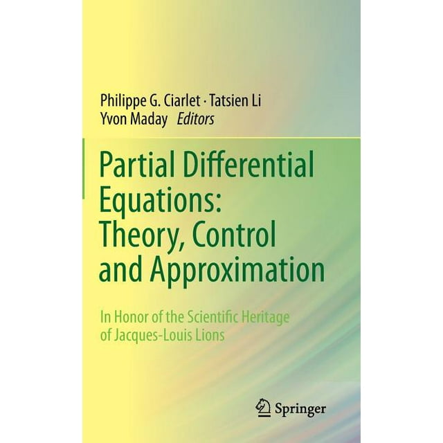 Partial Differential Equations: Theory, Control and Approximation: In Honor of the Scientific ...