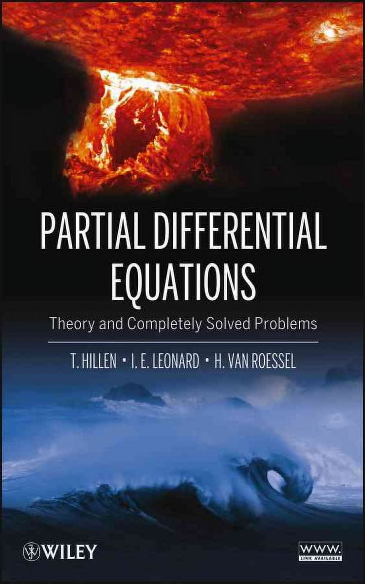 Partial Differential Equations : Theory and Completely Solved Problems ...