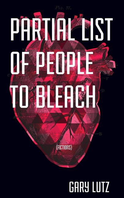 Partial List of People to Bleach Paperback 1892061449 9781892061447 ...