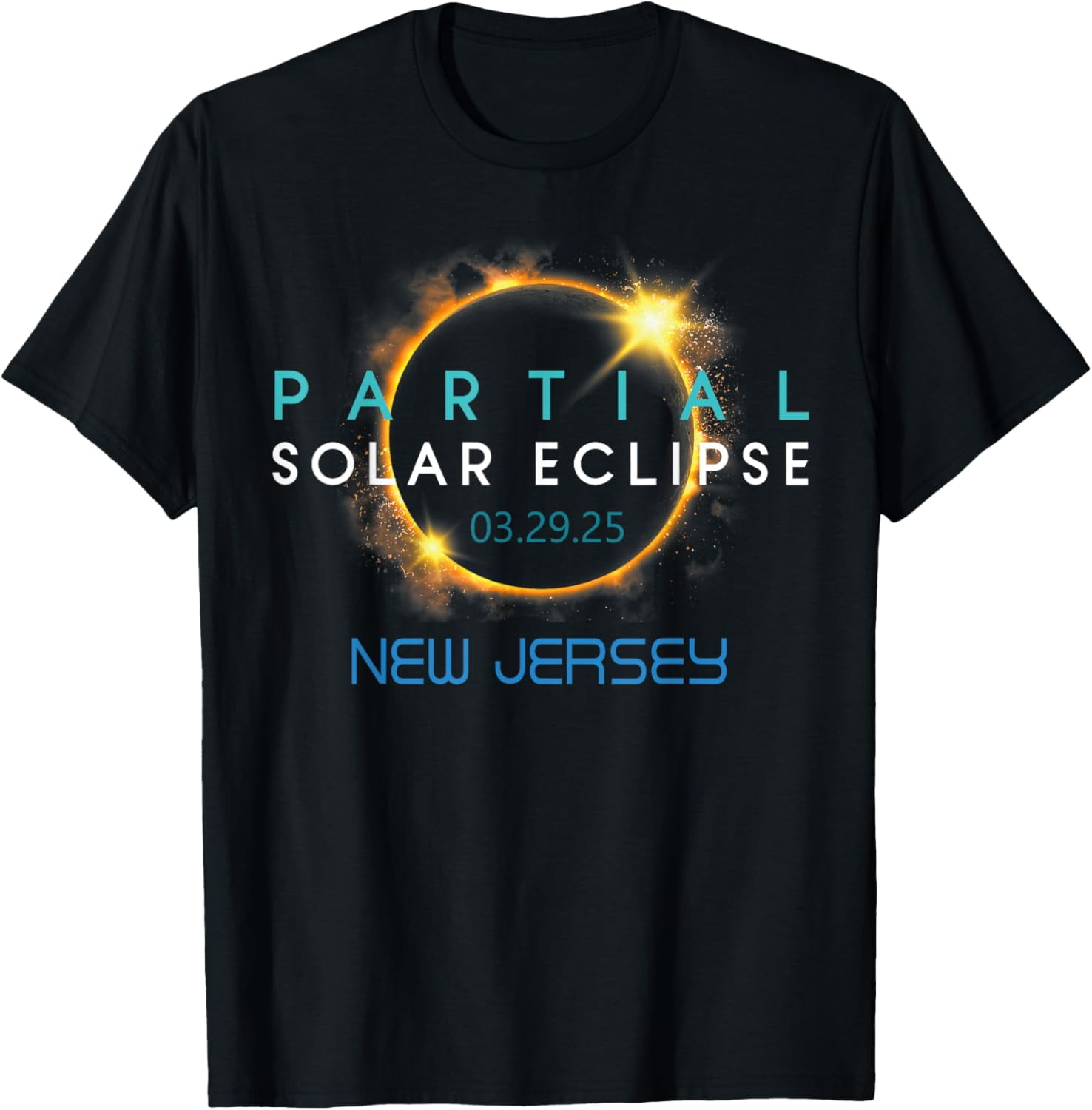 Partial Solar Eclipse 29 2025 New Jersey Solar Eclipse 2025 T-Shirt ...