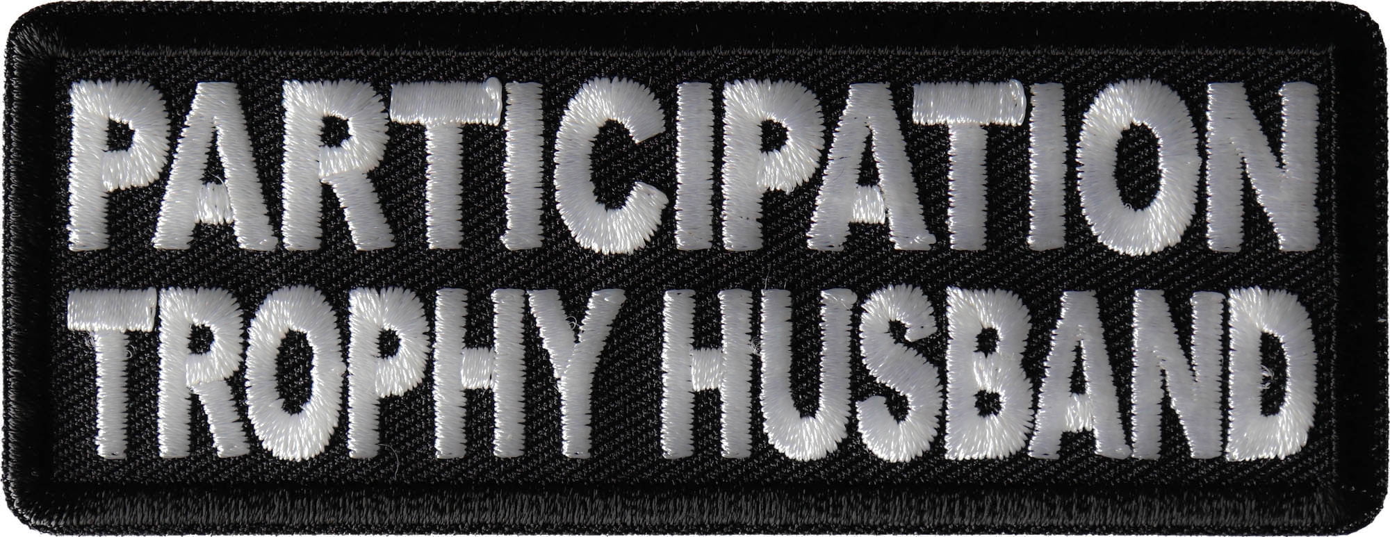 Participation Trophy Husband Funny Iron on Patch - Walmart.com