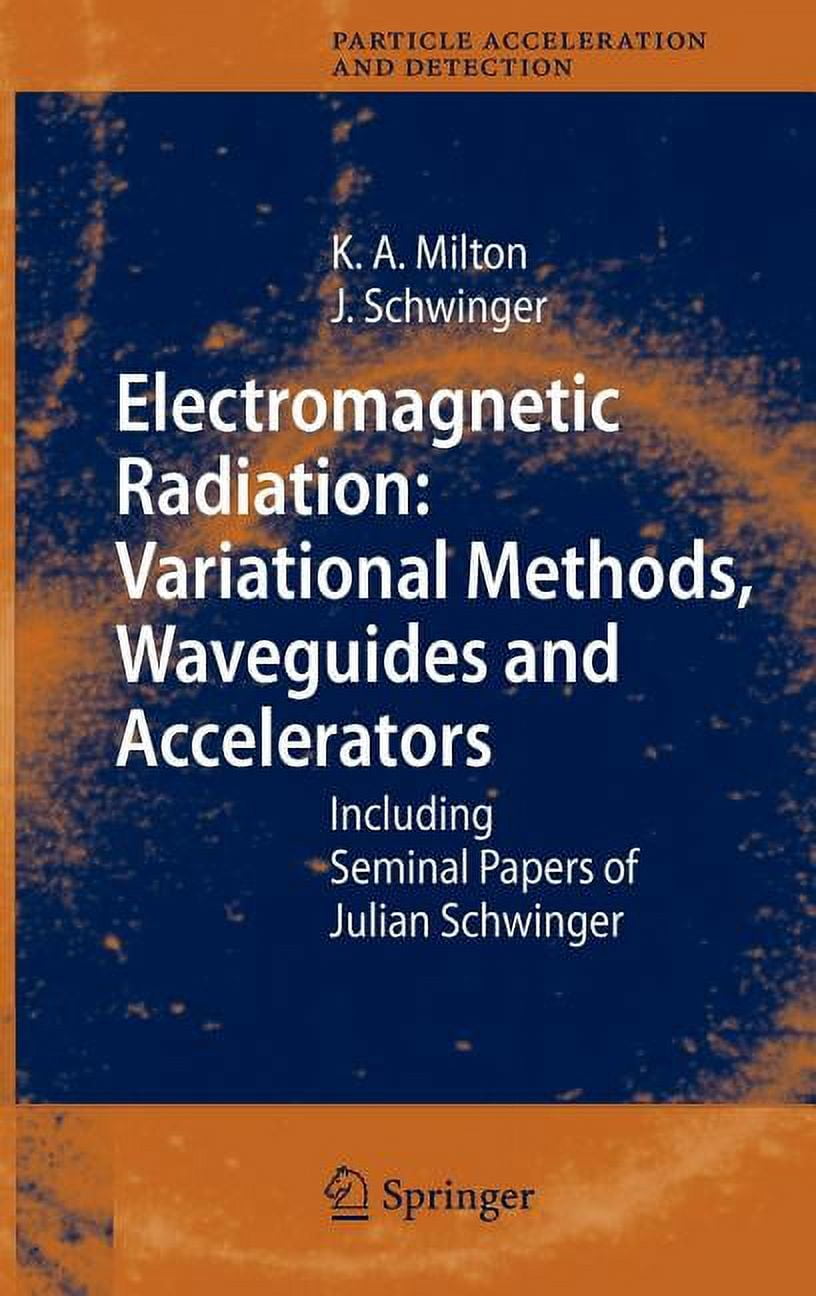 Particle Acceleration and Detection: Electromagnetic Radiation ...
