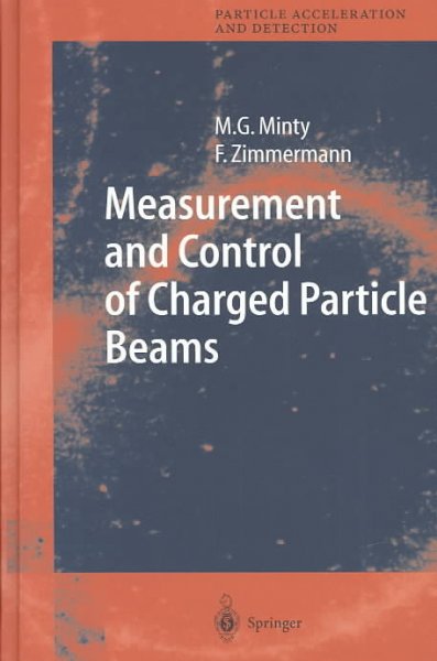 Particle Acceleration and Detection: Measurement and Control of Charged ...