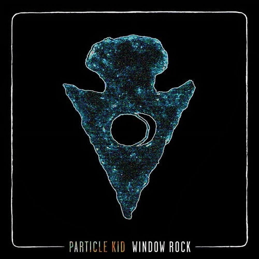 Particle Kid - Window Rock - Music & Performance - Vinyl - Walmart.com