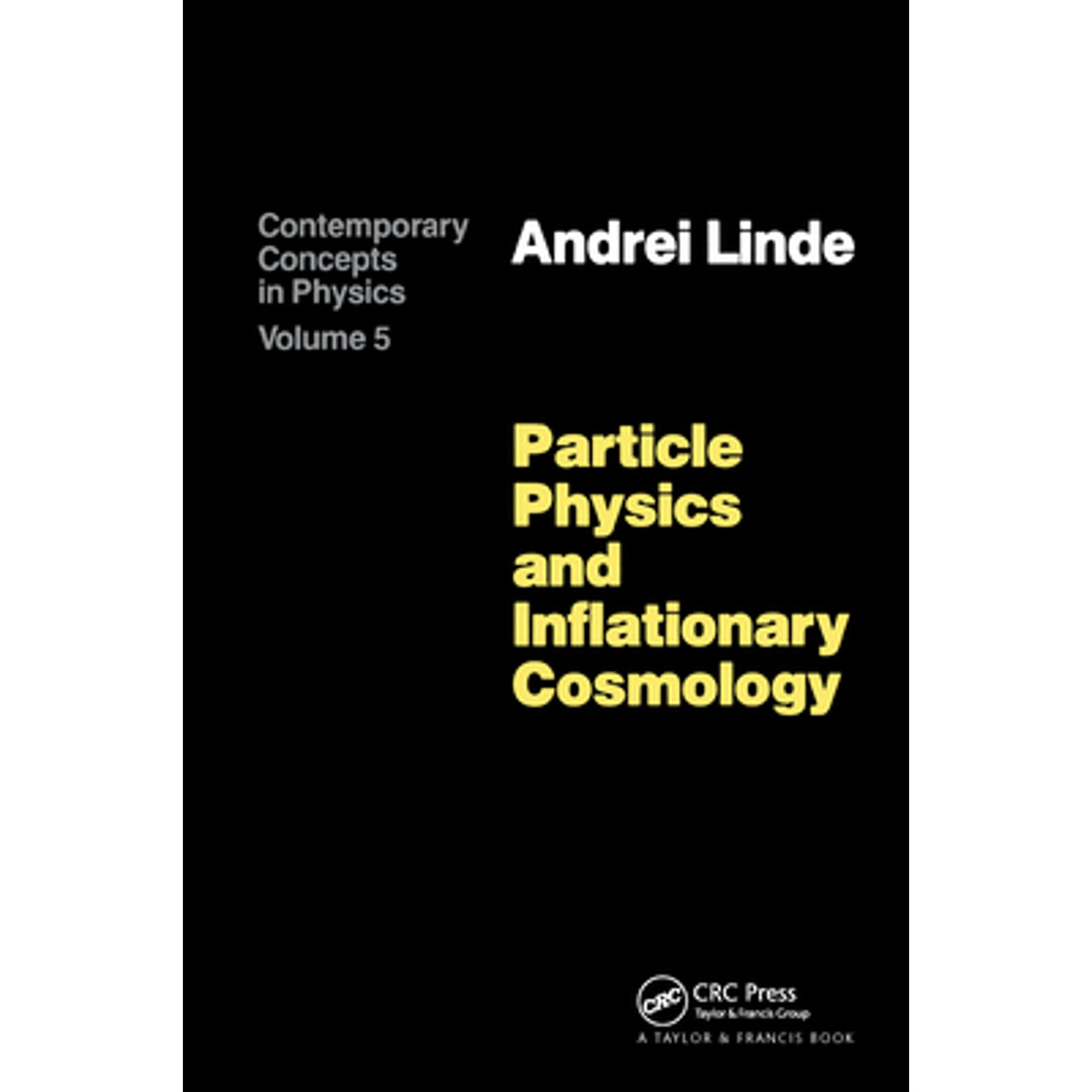 Pre-Owned Particle Physics and Inflationary Cosmology (Paperback ...