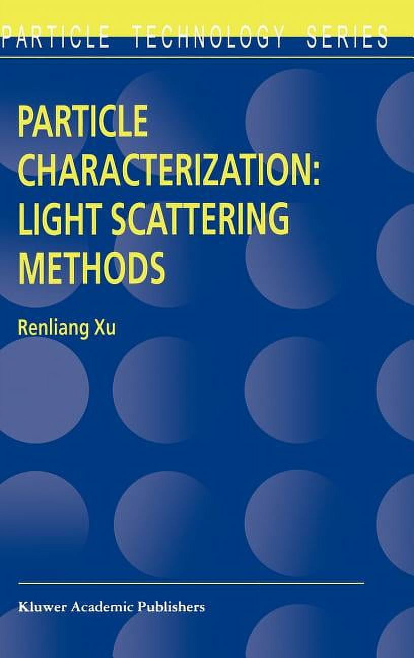 Particle Technology: Particle Characterization: Light Scattering Methods (Hardcover) - Walmart.com