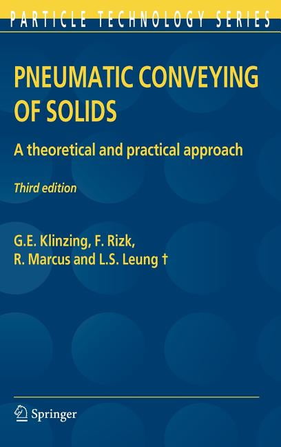 Particle Technology: Pneumatic Conveying of Solids: A Theoretical and ...