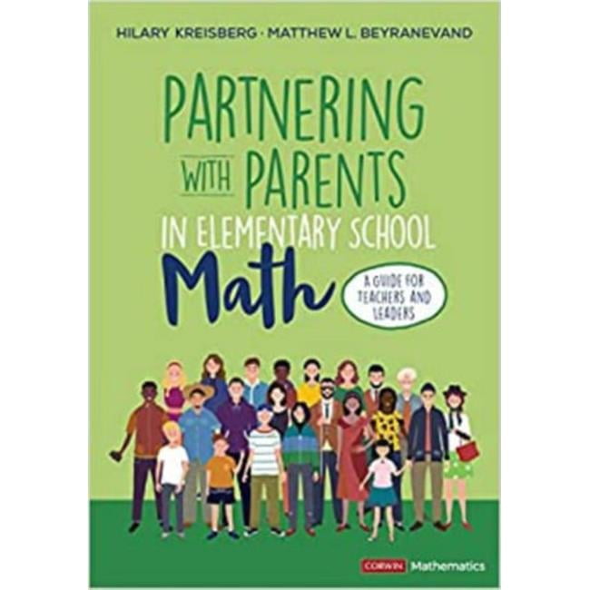 Partnering with Parents in Elementary School Math A Guide for Teachers ...