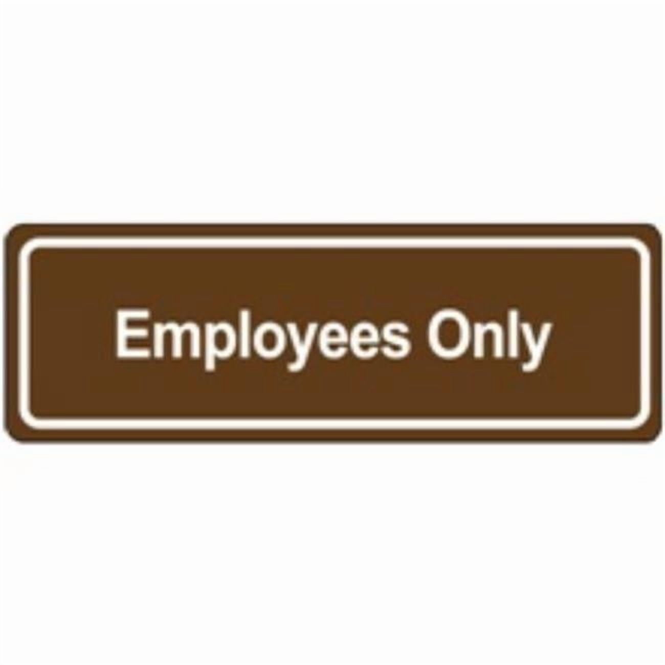Partners Brand SN507 Employees Only Door Sign, Brown - Walmart.com