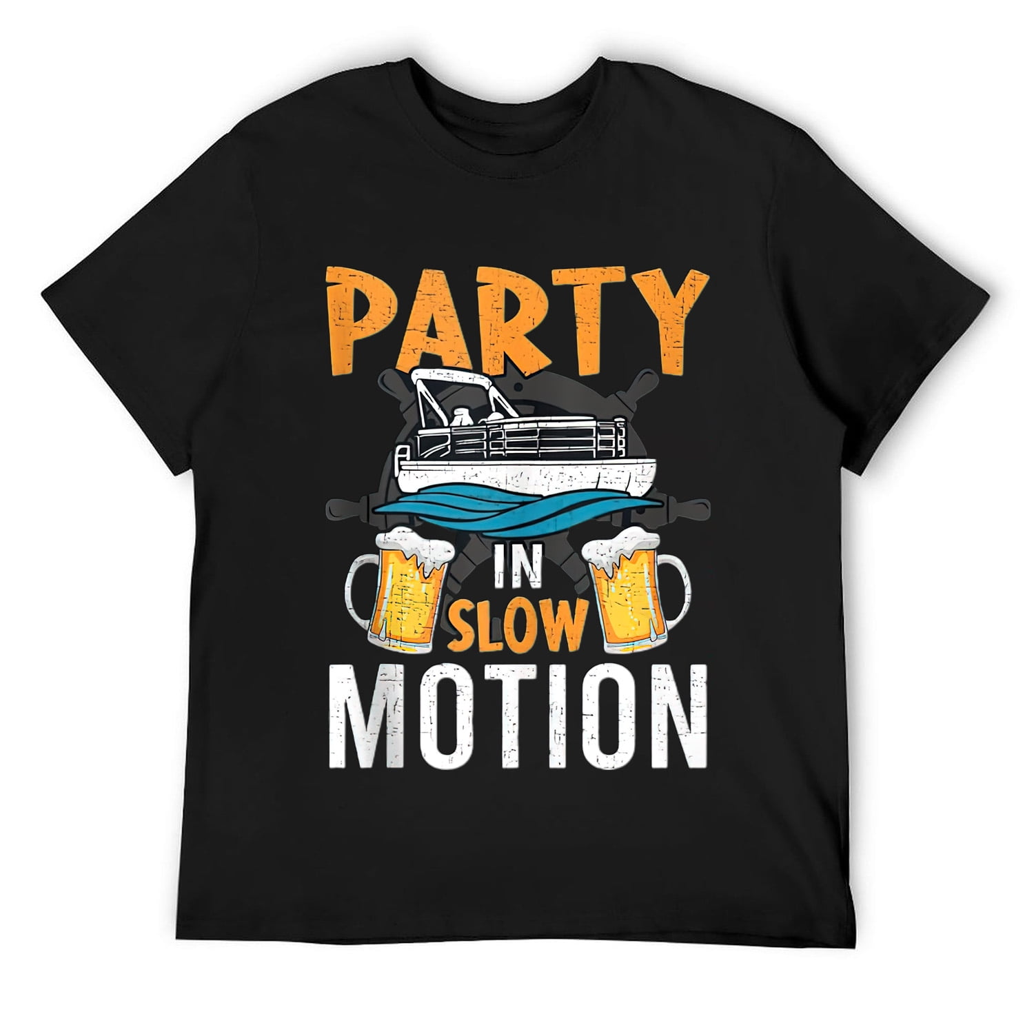 Party In Slow Motion Pontoon Party Pontooning Lake T Shirts - Walmart.com
