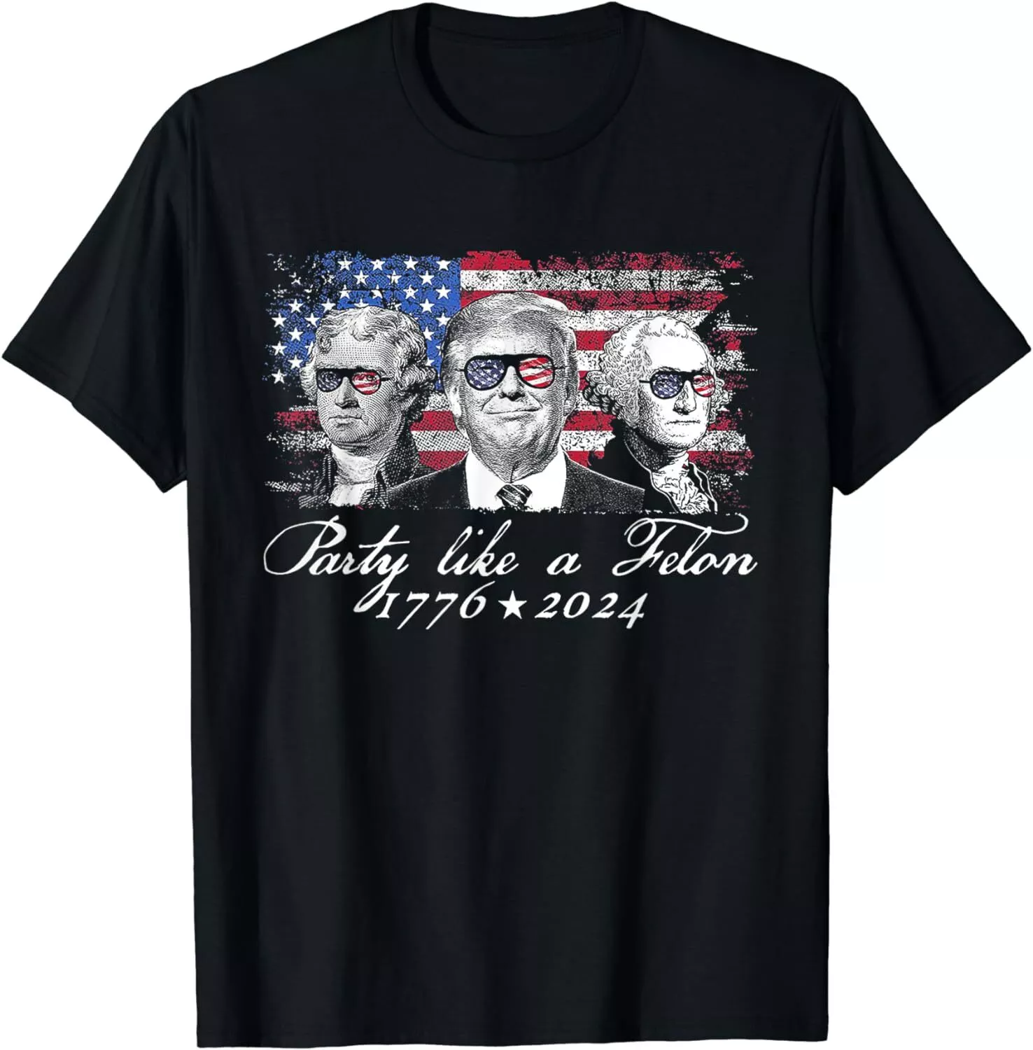 Party Like A Felon 1776 2024 President Unisex T-Shirt - Walmart.com