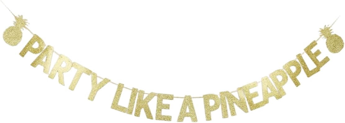 Party Like A Pineapple Banner, Tropical Party Decoration, Gold Glitter ...