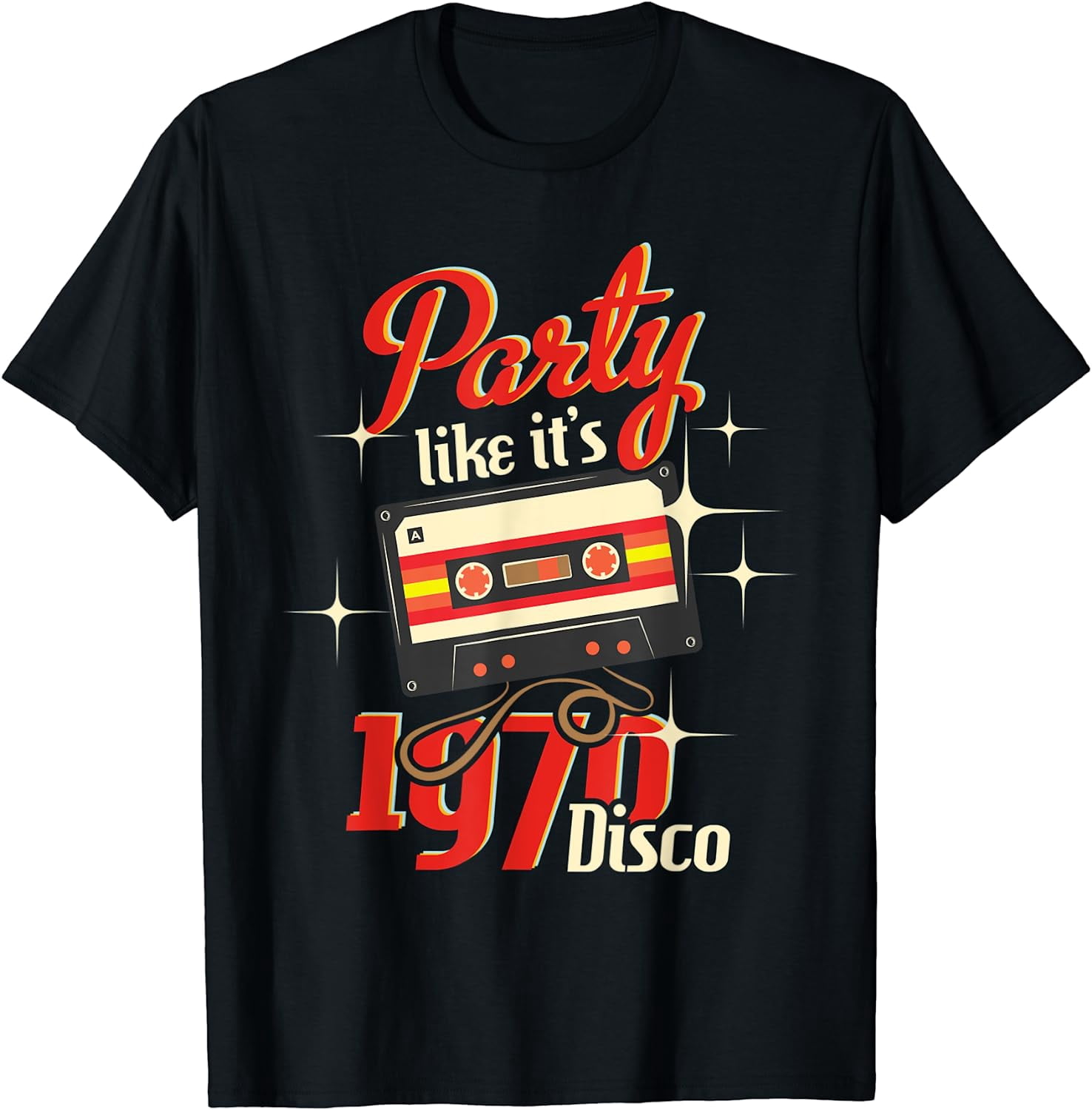 Party Like It's 1970 Disco - 1970s Funky Party 70s Groove T-Shirt ...