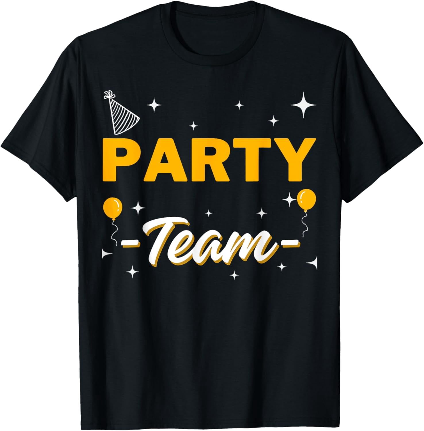 Party Team Bday Party Squad Crew Group Fun Happy Birthday T-Shirt ...