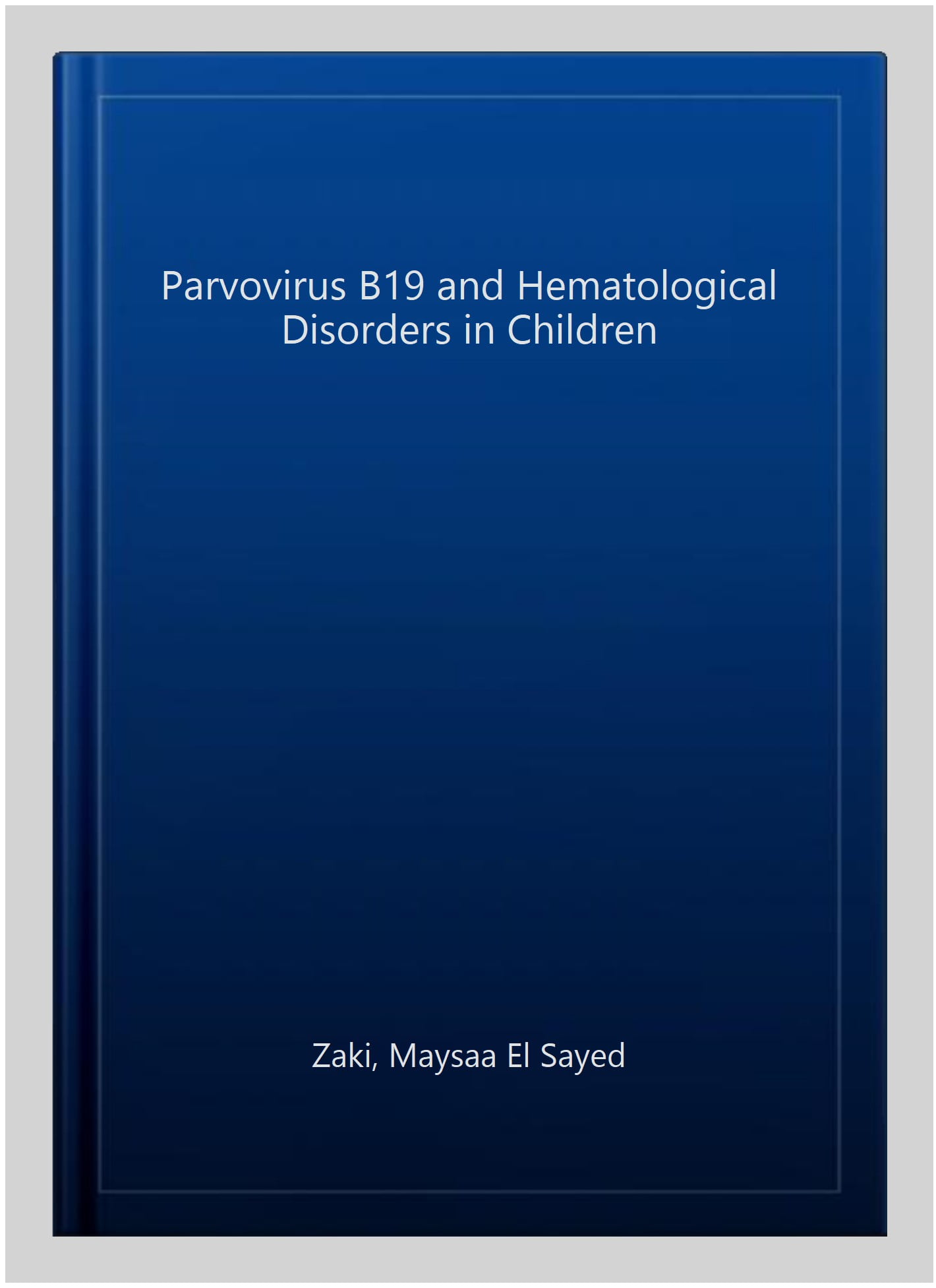Pre-Owned Parvovirus B19 and Hematological Disorders in Children ...