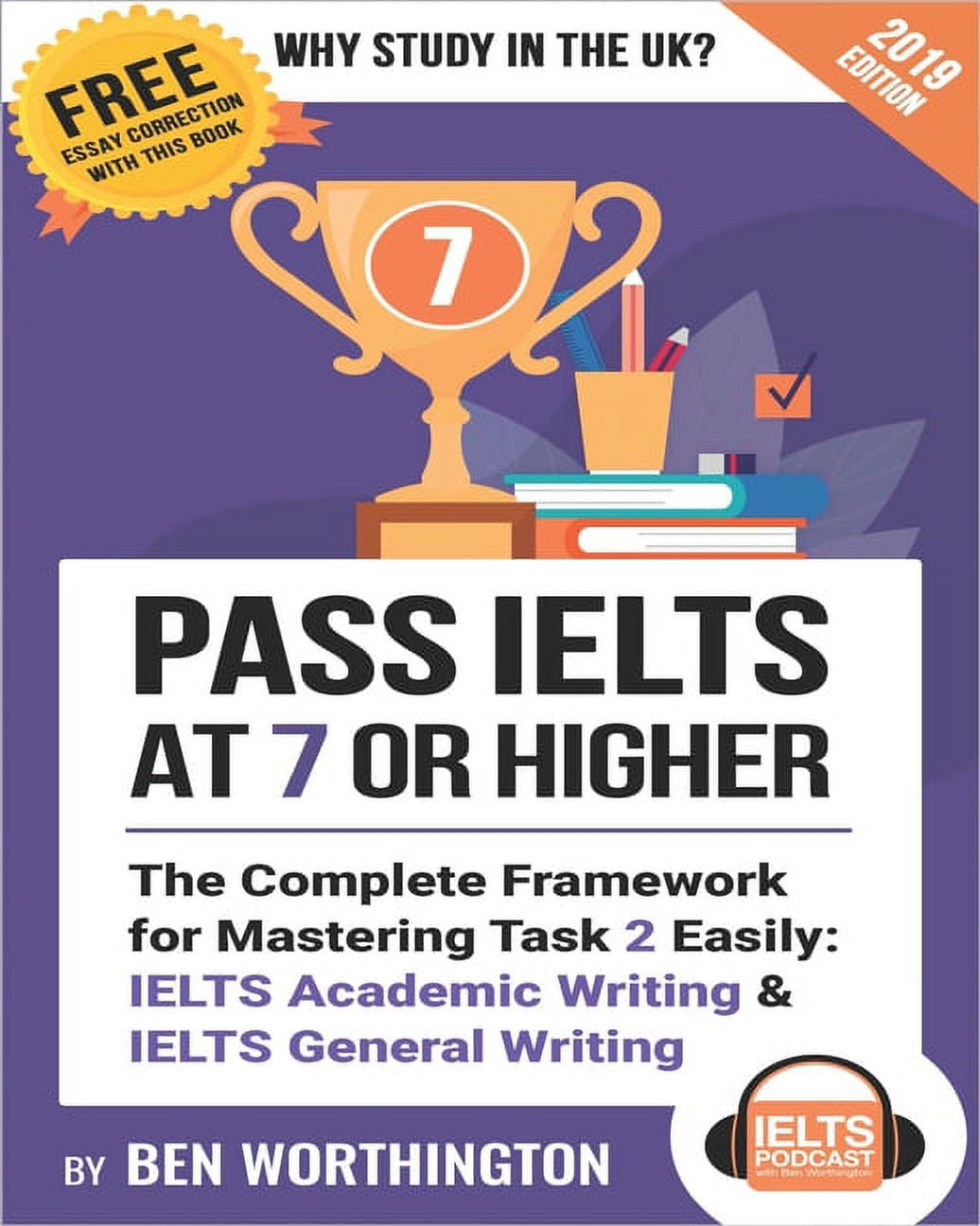 Why Study in the Uk? Pass IELTS at 7 or Higher: The Complete Framework ...