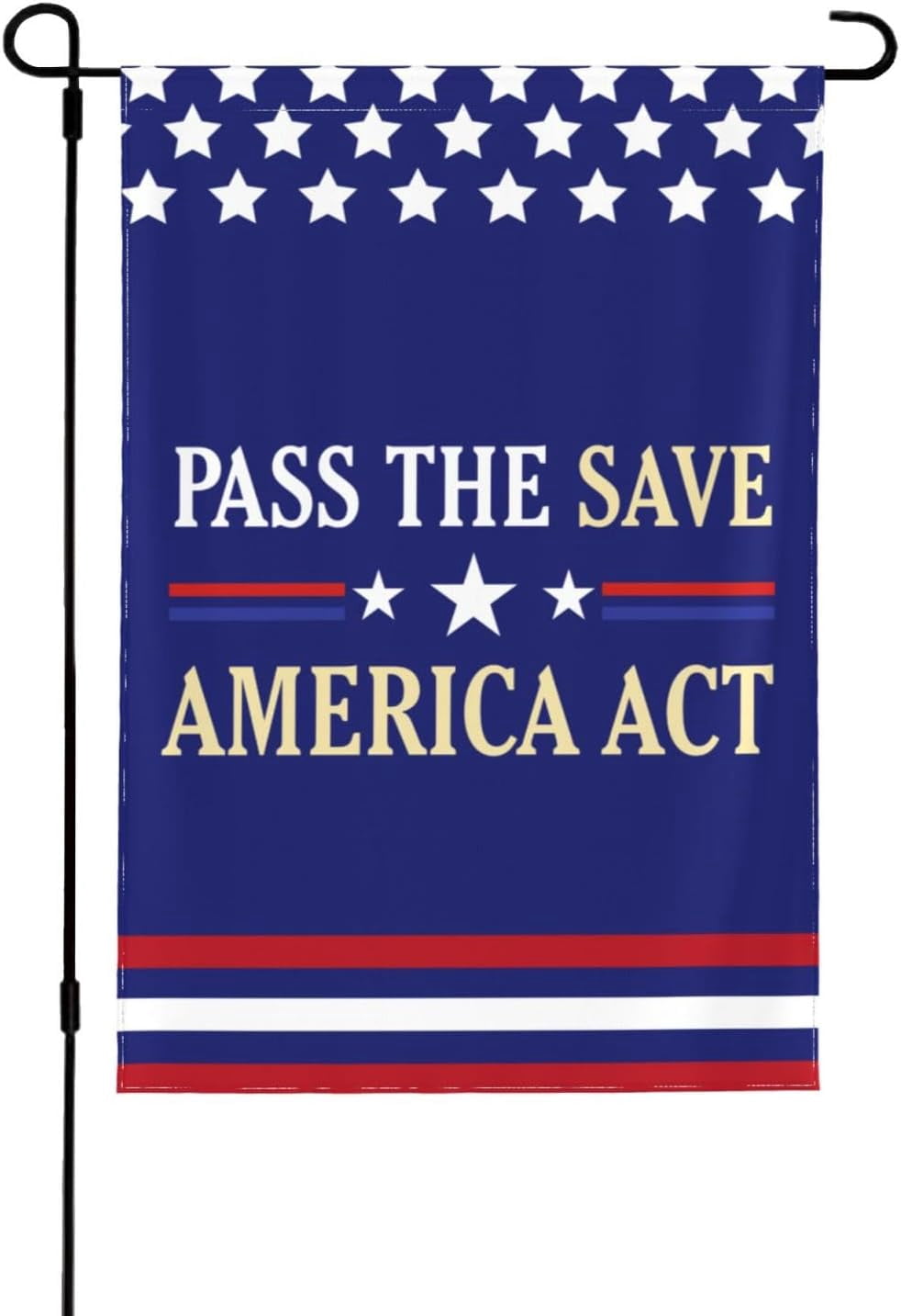 Pass The Save America Act Garden Flag 12x18 Pass The Save America Act ...