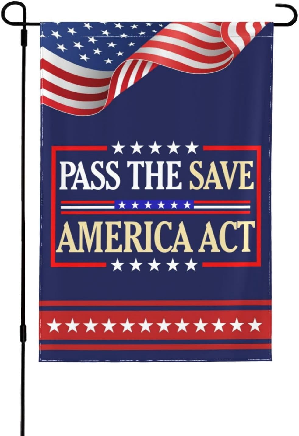 Pass The Save America Act Garden Flag 12x18 Pass The Save America Act ...