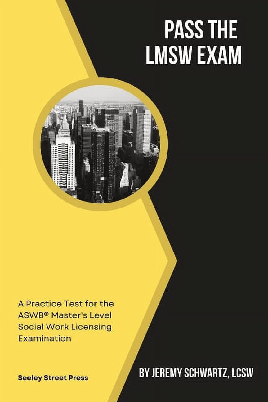 Pass the LMSW Exam: A Practice Test for the ASWB Master's Level Social ...