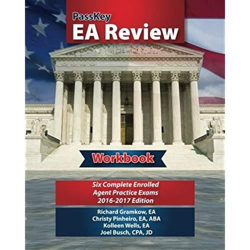 PassKey EA Review Workbook,; Six Complete Enrolled Agent Practice Exams ...