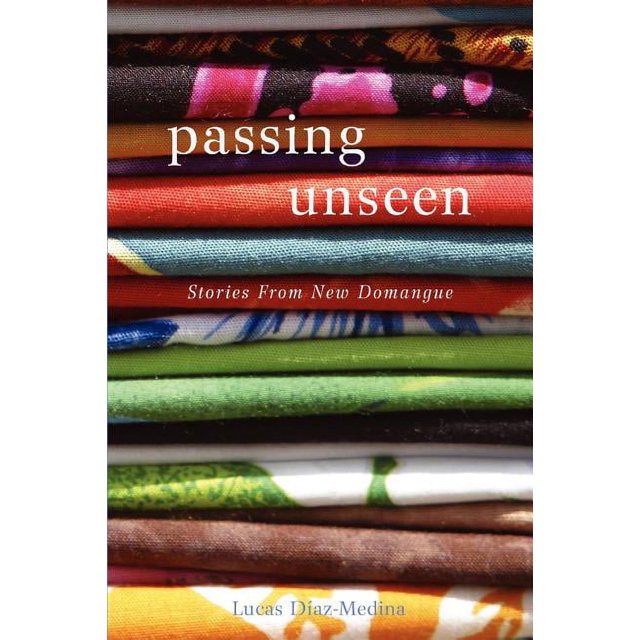 Passing Unseen:stories from New Domangue - Walmart.com