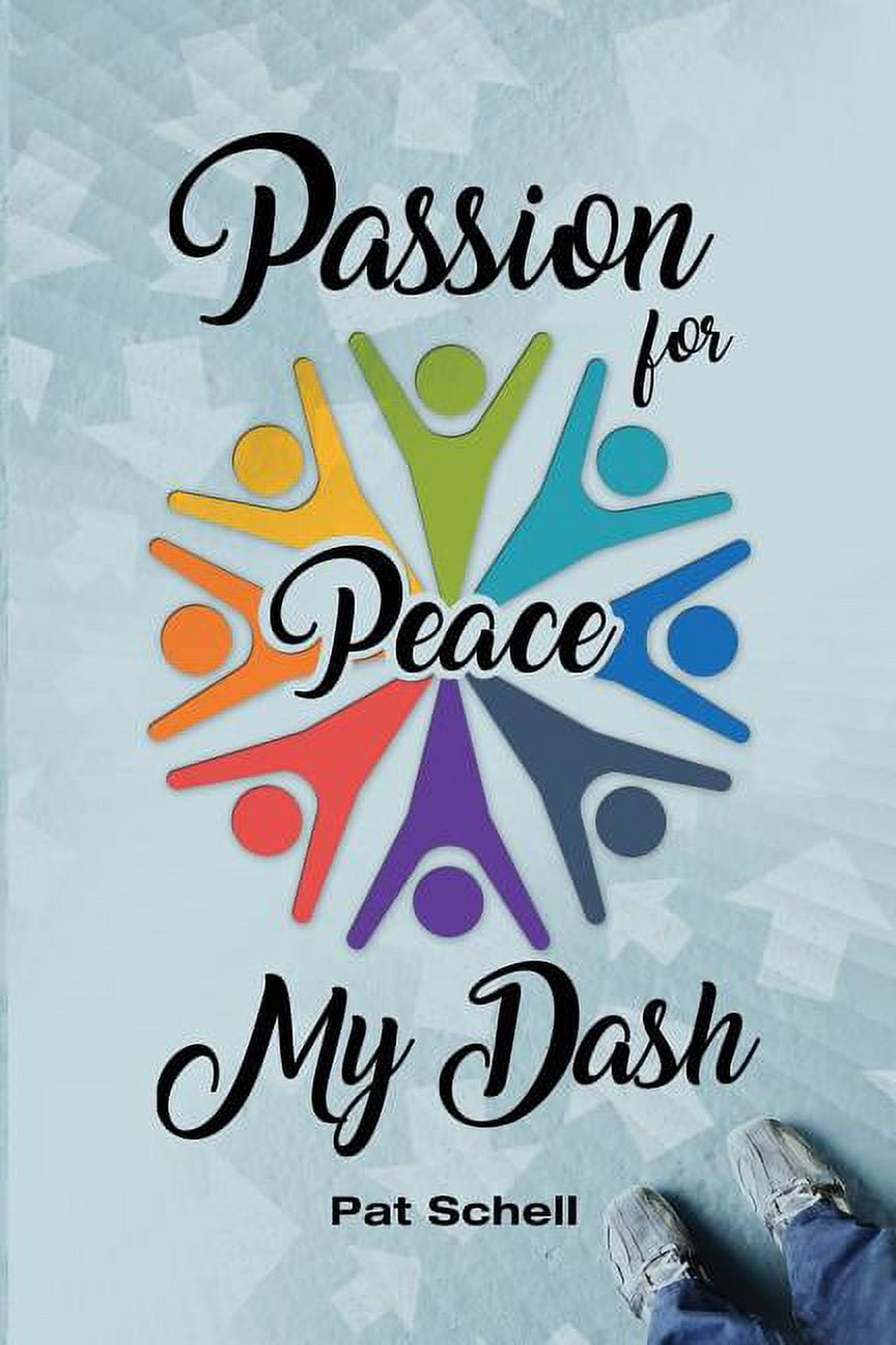 Passion for Peace/My Dash (Paperback) - Walmart.com