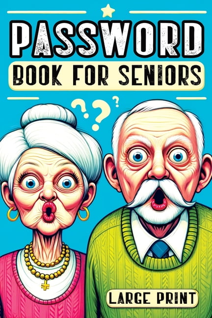 Password Book for Seniors, (Large Print Edition) (Paperback) - Walmart.com