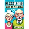 Password Book for Seniors, (Large Print Edition) (Paperback) - Walmart.com