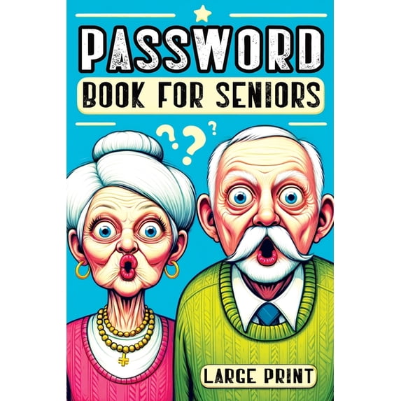 Password Book for Seniors, (Large Print Edition) (Paperback) - Walmart.com