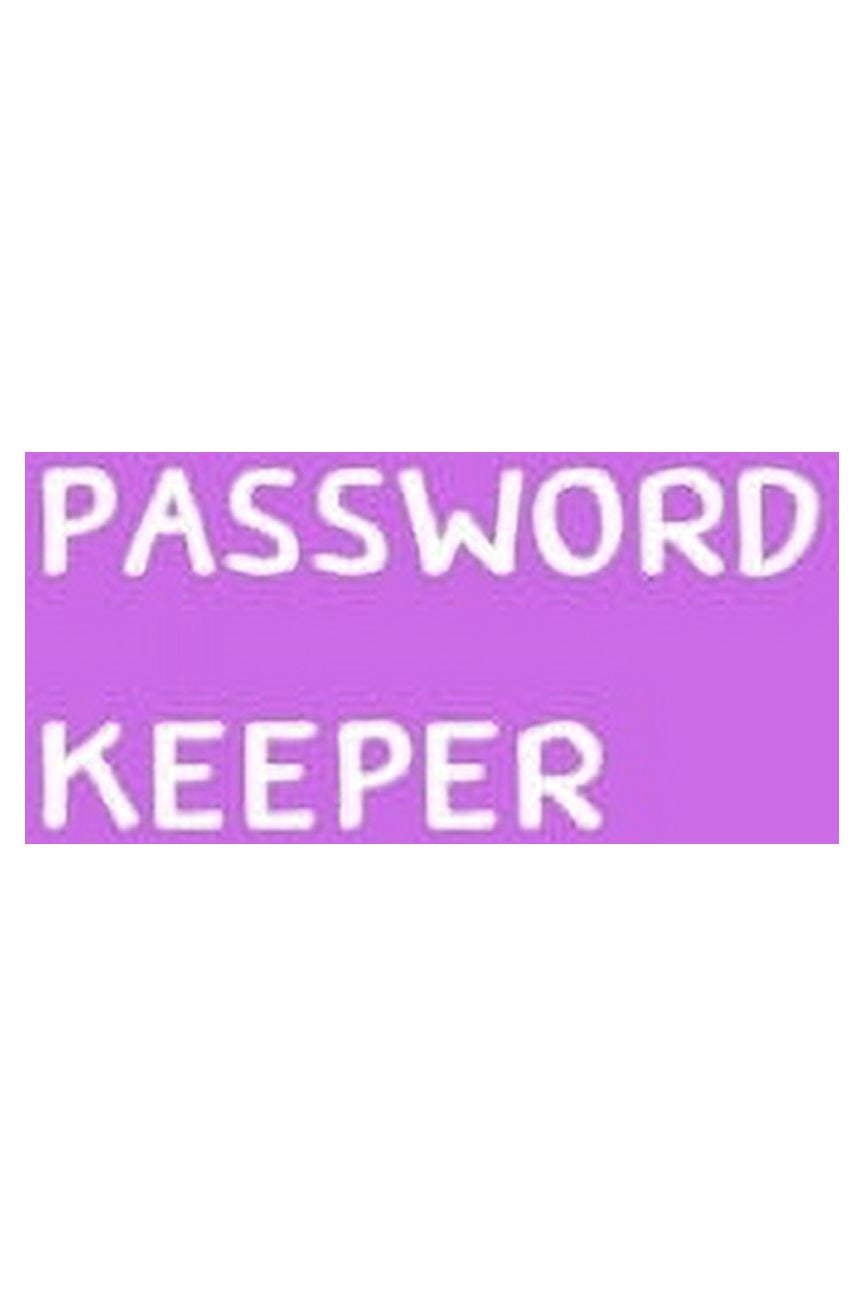 Password Keeper: Size (6 x 9 inches) - 100 Pages - Lilac Cover: Keep ...