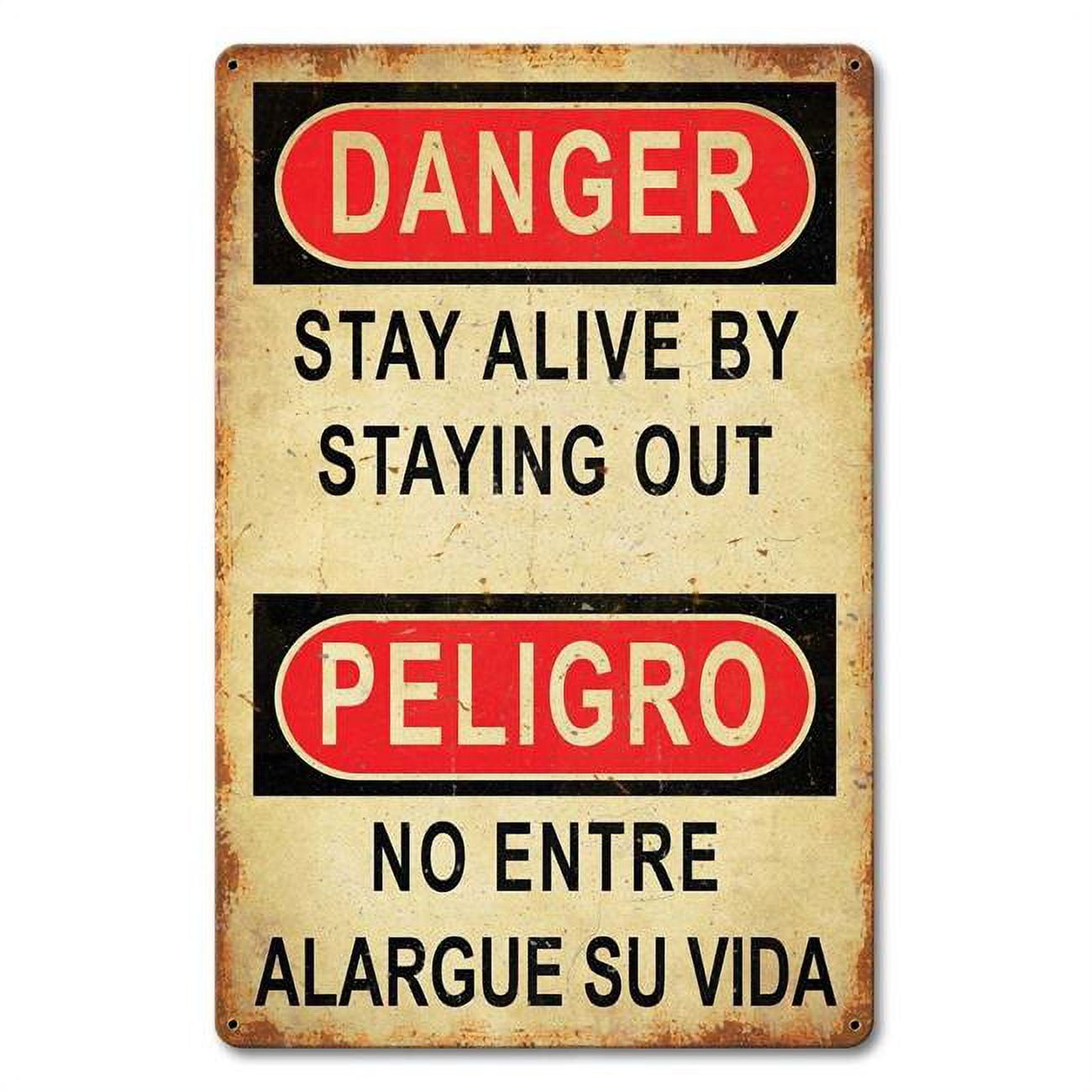 Past Time PTSB244 12 x 18 in. Danger Stay Alive Stay Out Satin Sign ...