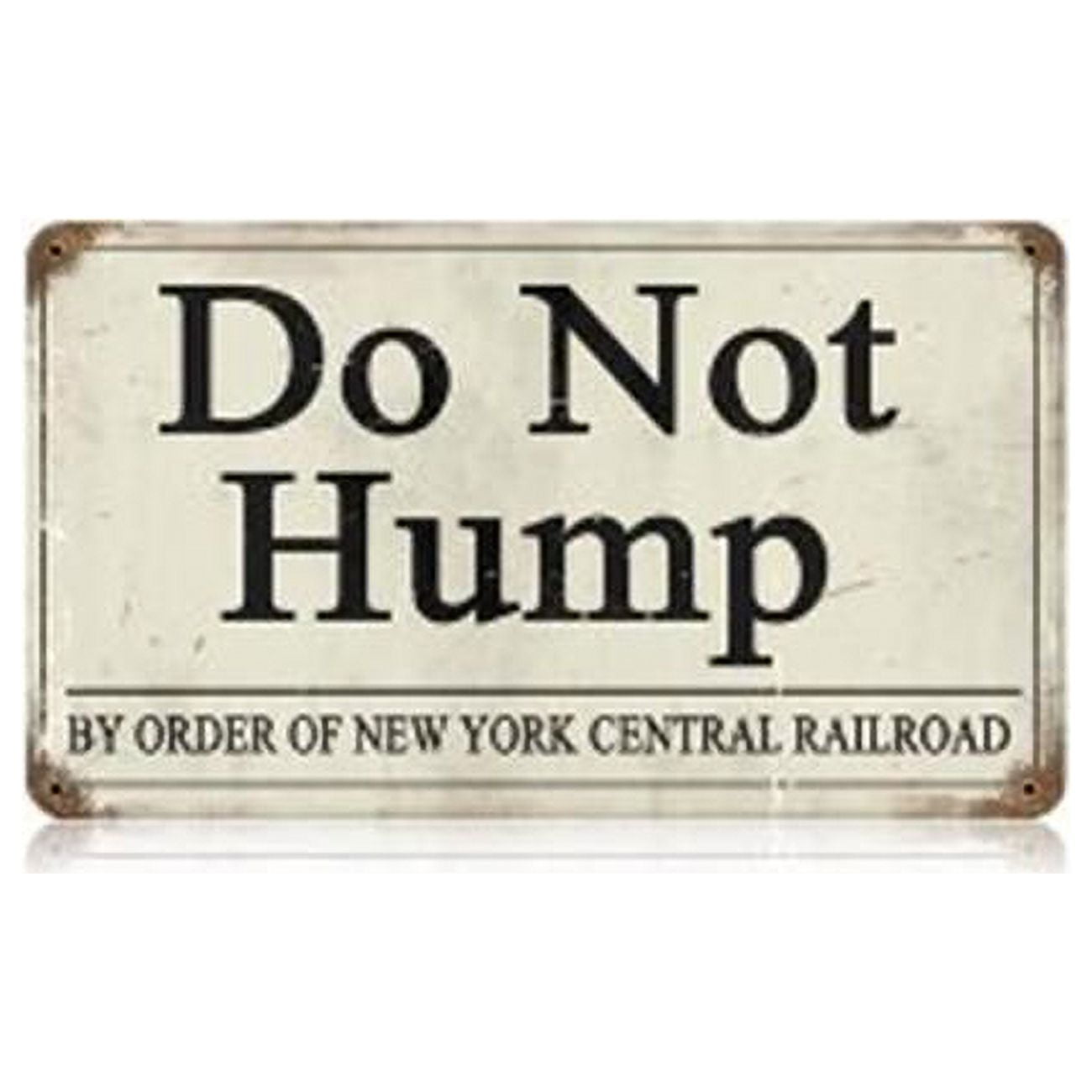 Past Time Signs Do Not Hump Humor Vintage Metal Sign - Walmart.com