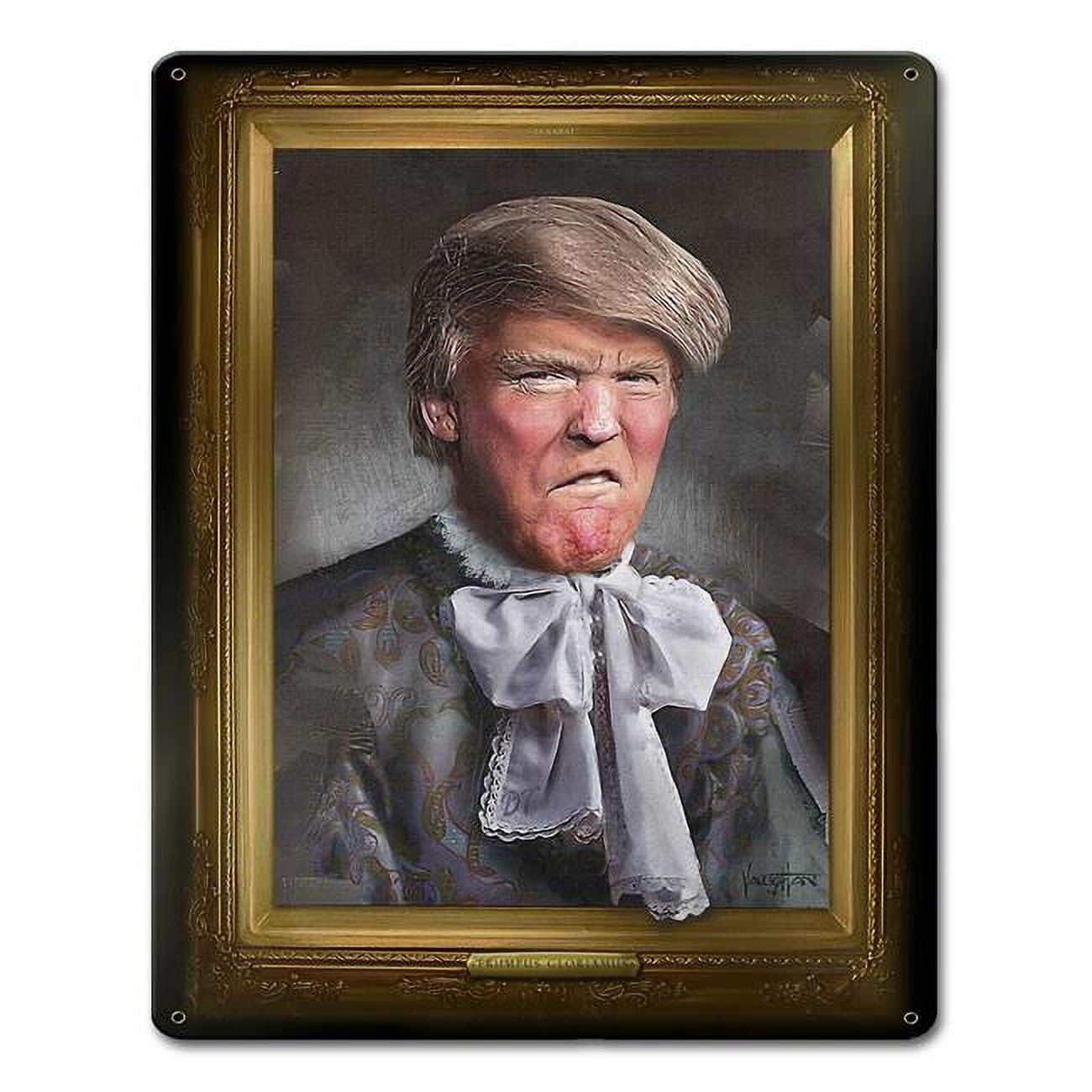 Past Time Signs JV013 James Vaughan Trump Trumpus Glariamus Satin Metal ...