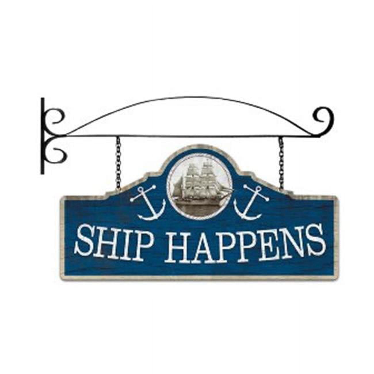 Past Time Signs PS169 Ship Happens Bar And Alcohol Double Sided Custom ...