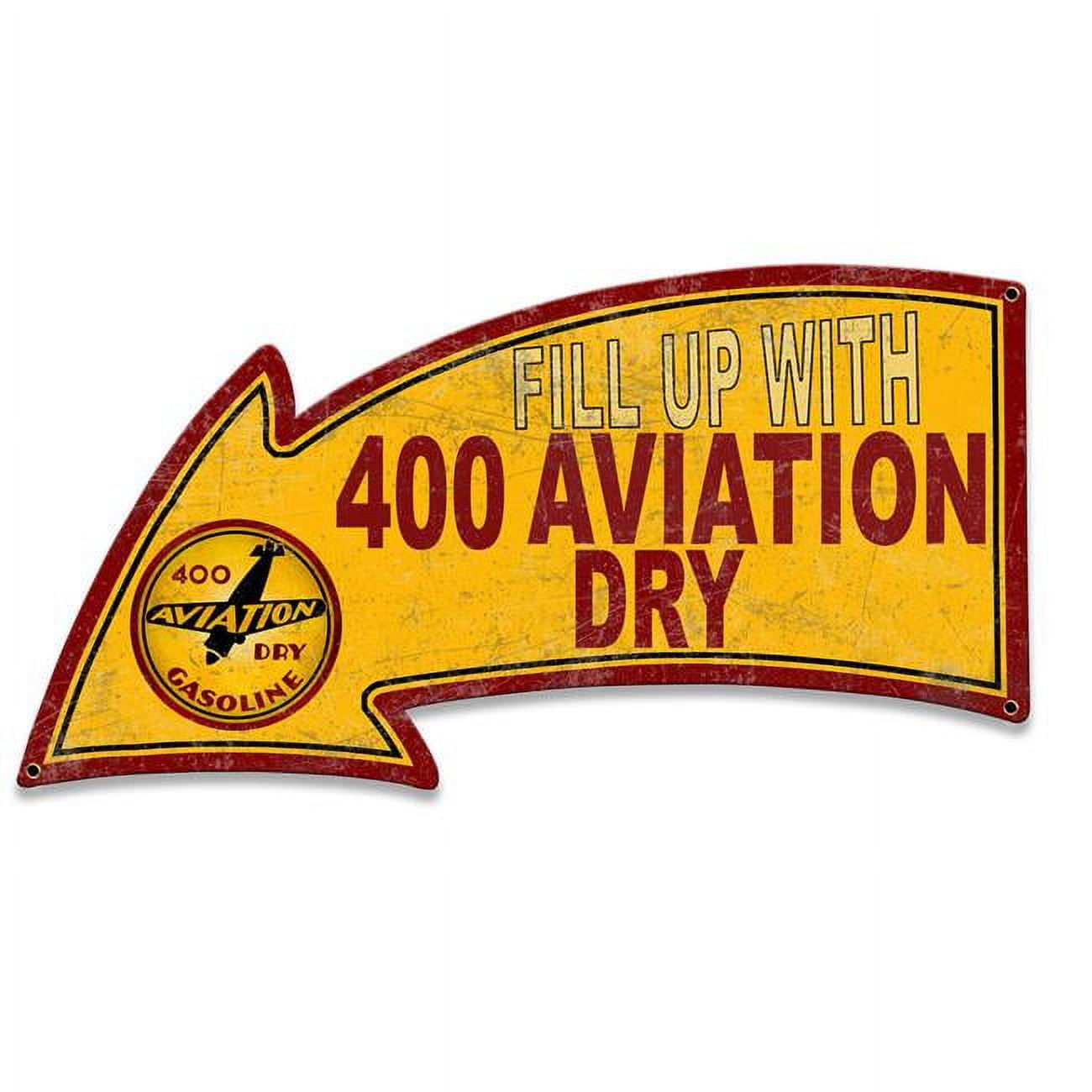 Past Time Signs PS544 Fill Up with 400 Aviation Dry Arrow Plasma Metal ...