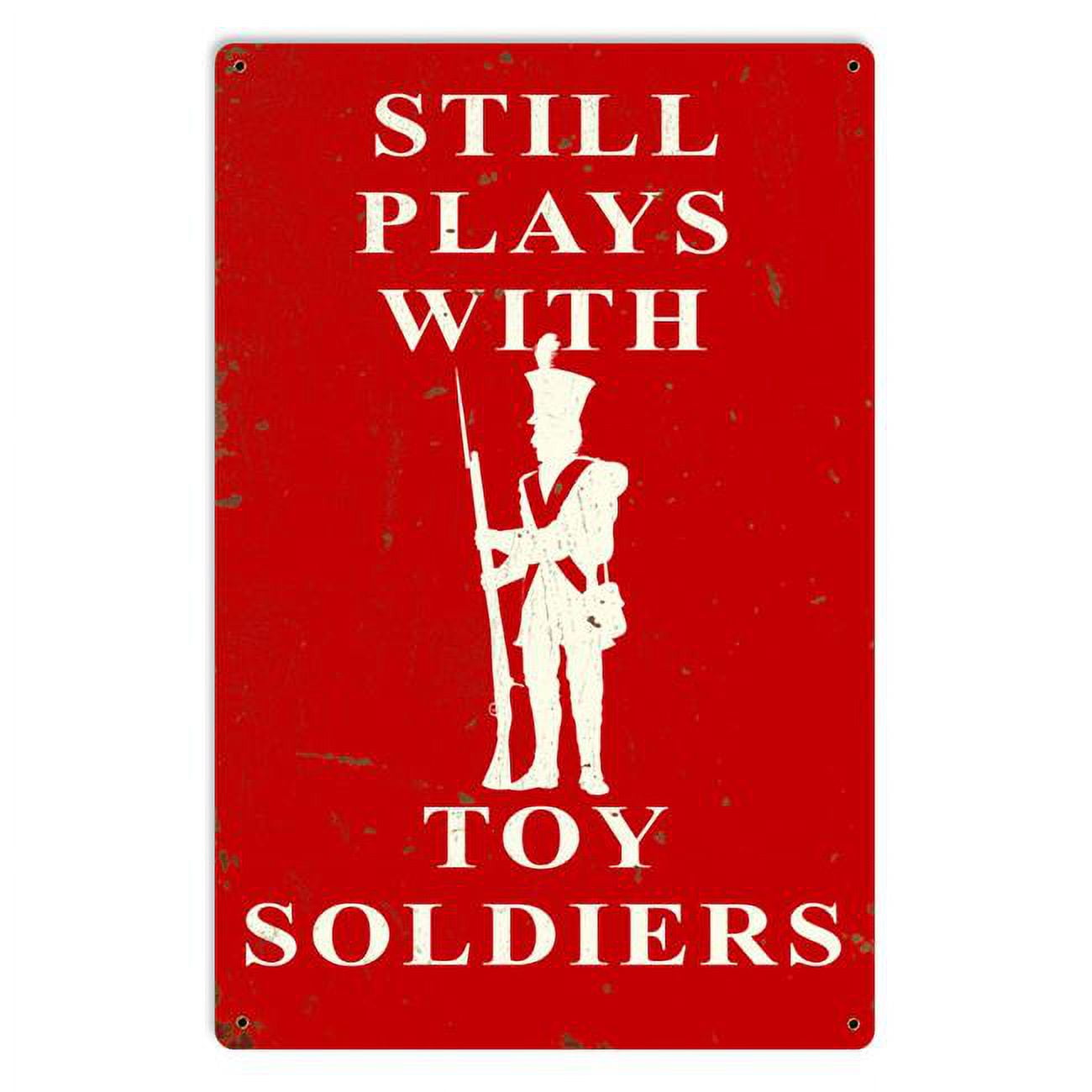 Past Time Signs PTS604 12 x 18 in. Still Plays With Toy Soliders Satin ...