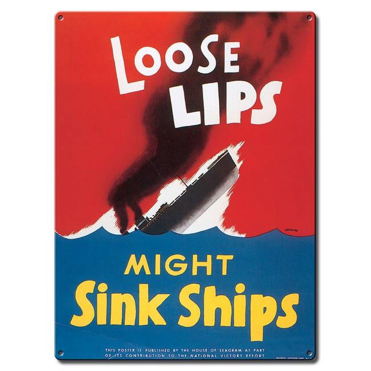 Past Time Signs PTSB078 Loose Lips Sink Ships Metal Sign - 12 x 16 in ...