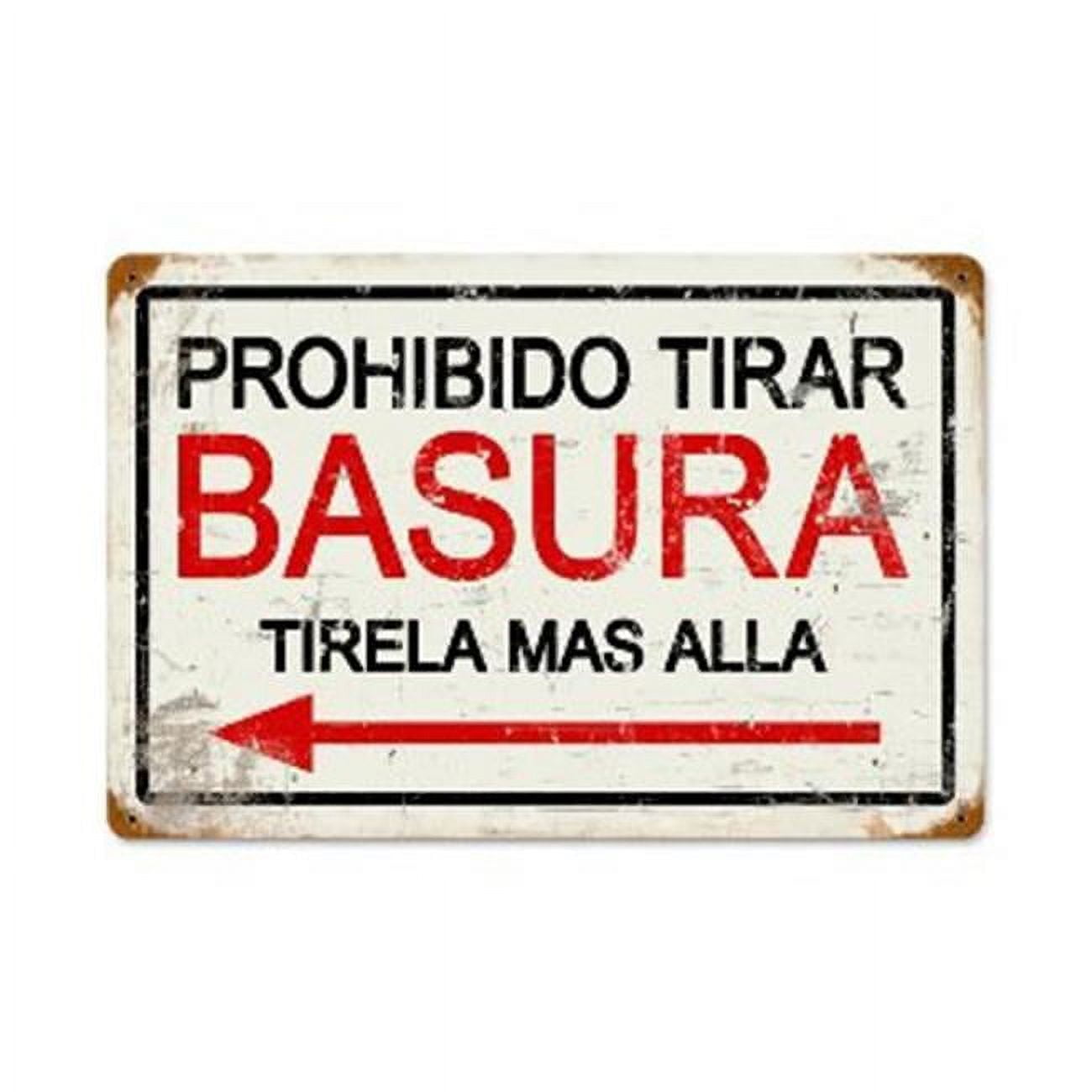 Past Time Signs V859 Prohibido Basura Foreign Language Vintage Metal ...