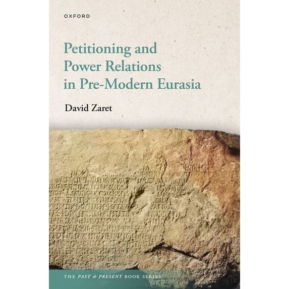 Past and Present Book Petitioning and Power Relations in Pre-Modern ...