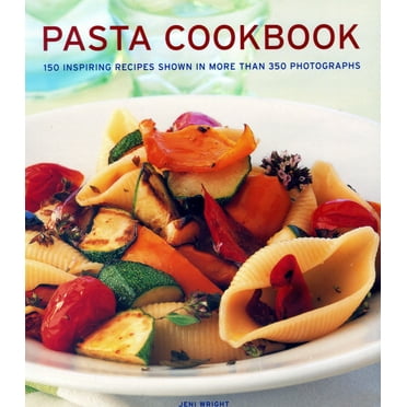 Everyday Pasta: A Cookbook - Walmart.com