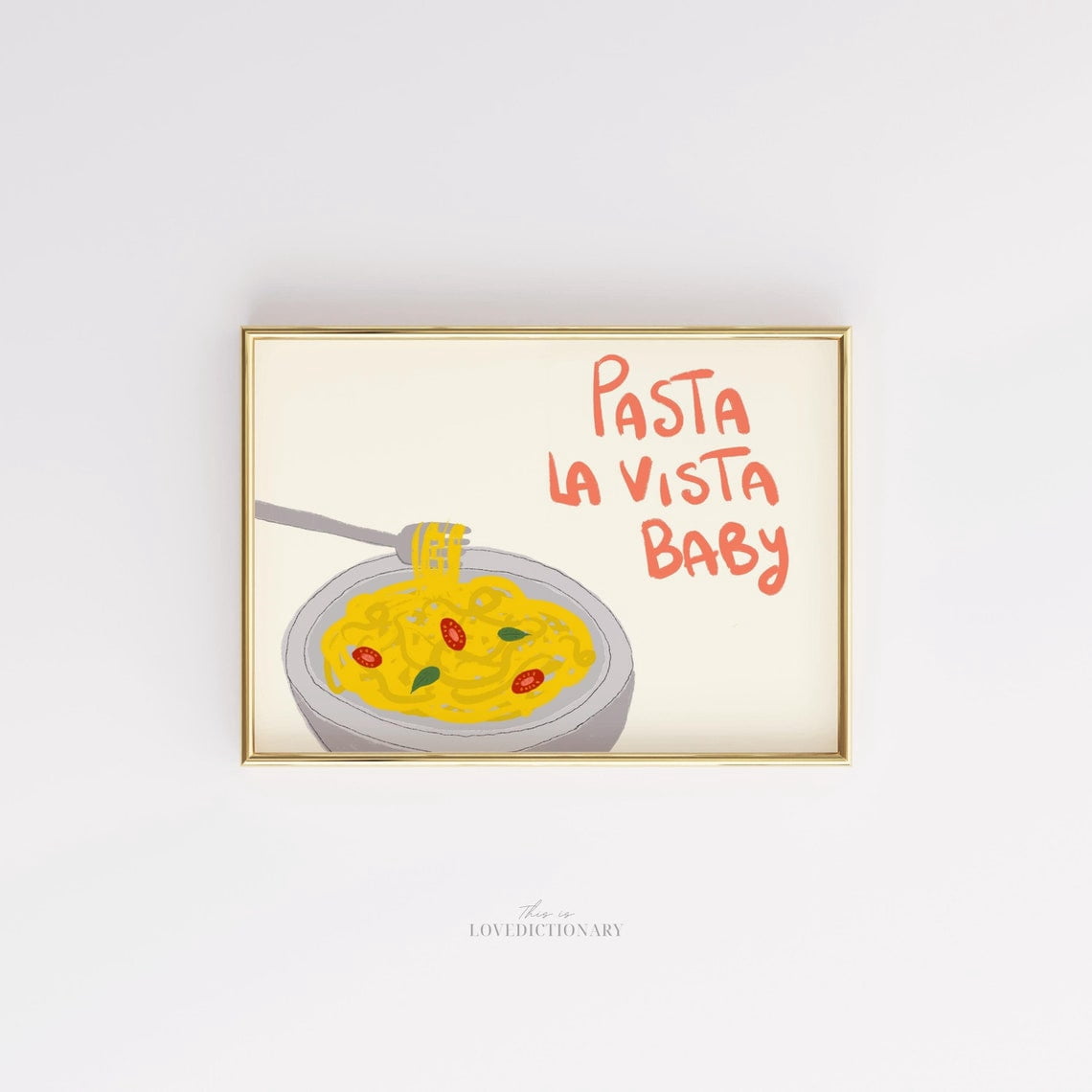 Pasta La Vista Baby Hand-Drawn Food Quote Poster, Unframed Canvas Size ...