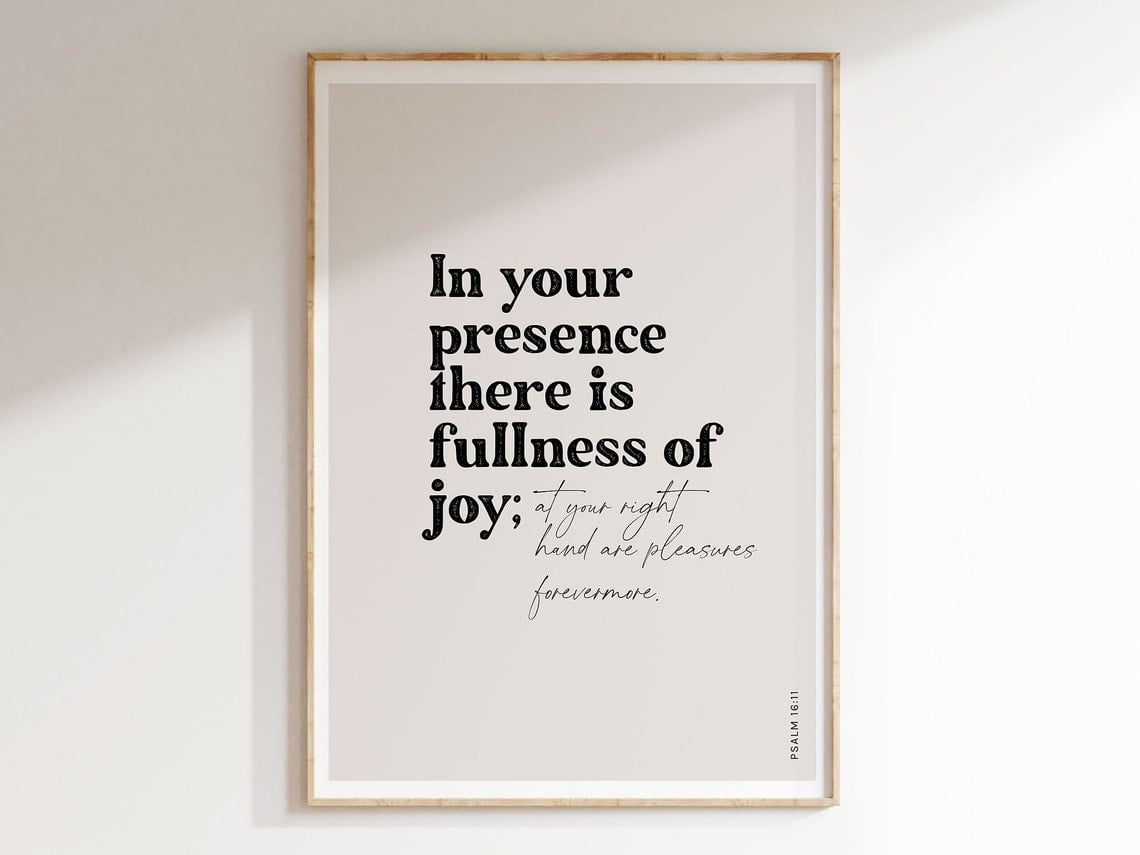 In Your Presence There Is Fullness Of Joy, Psalm 16:11, Bible Art Verse ...