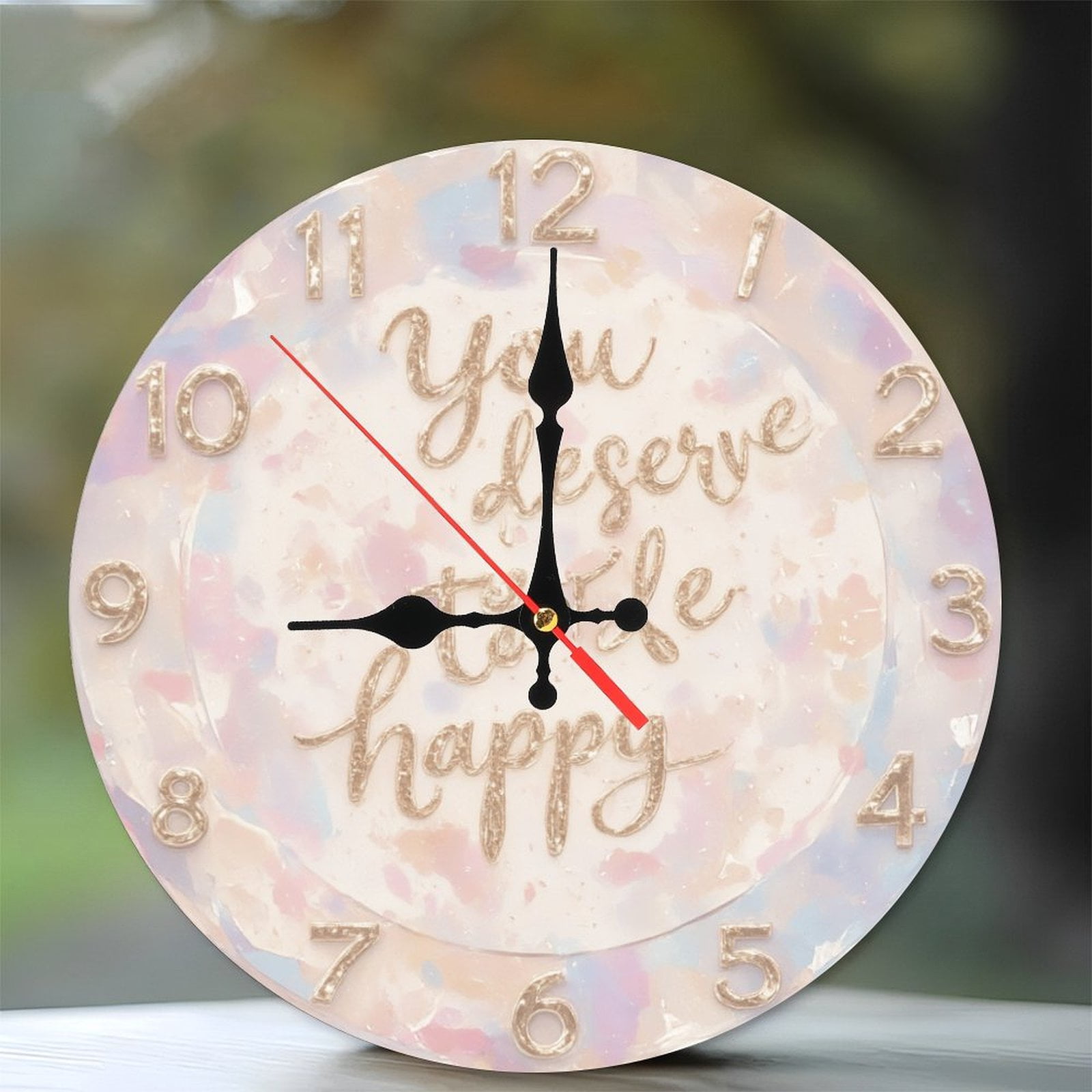 Pastel Color Resin Wall Clock Inspirational Quote You Deserve To Be ...