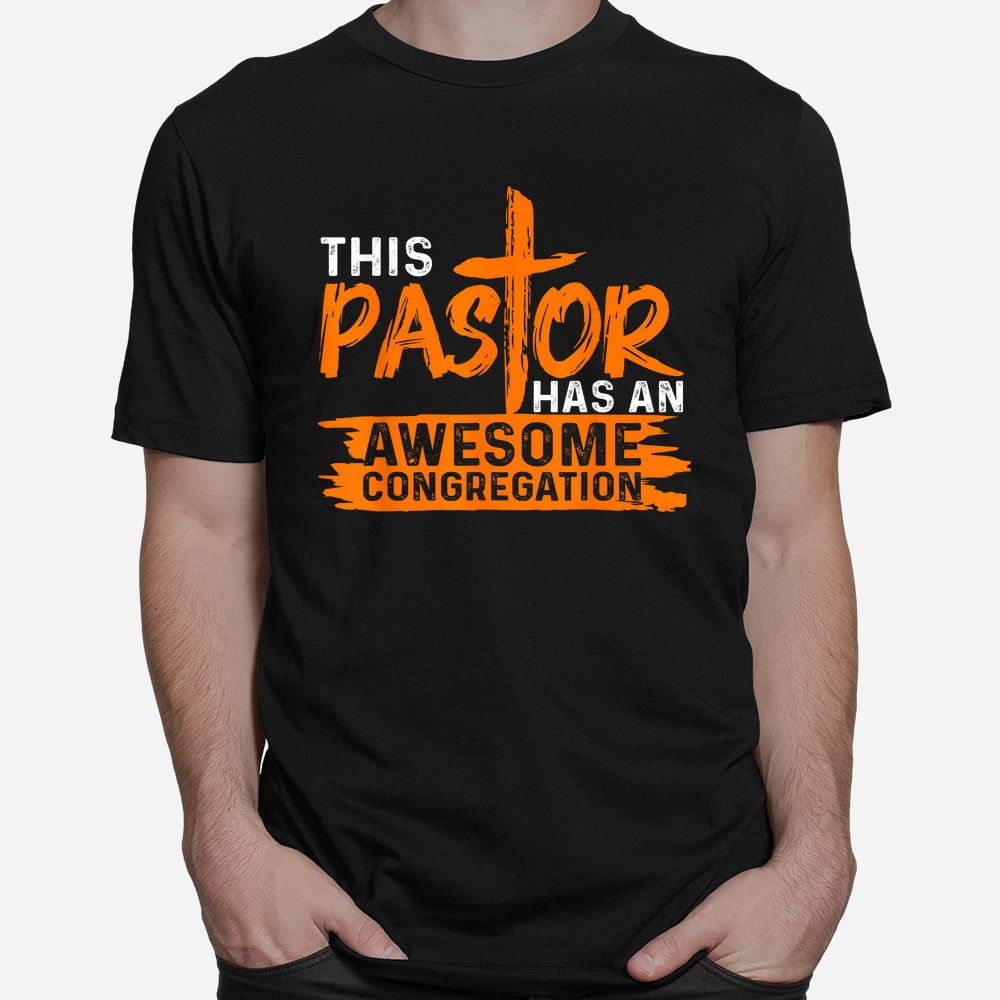 Pastor Appreciation T Men Christian Church Priest Shirt