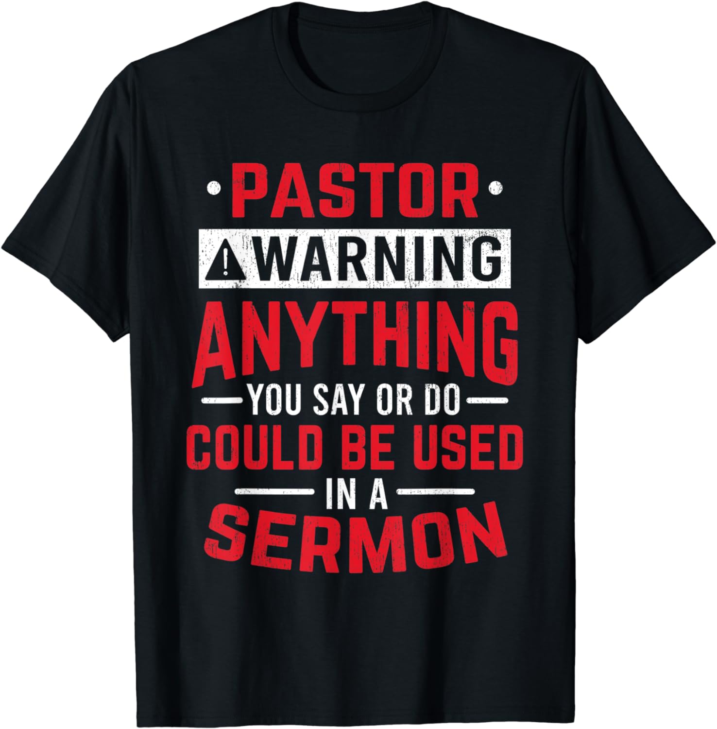 Pastor Could Be Used In Sermon Jesus Christian T-Shirt - Walmart.com