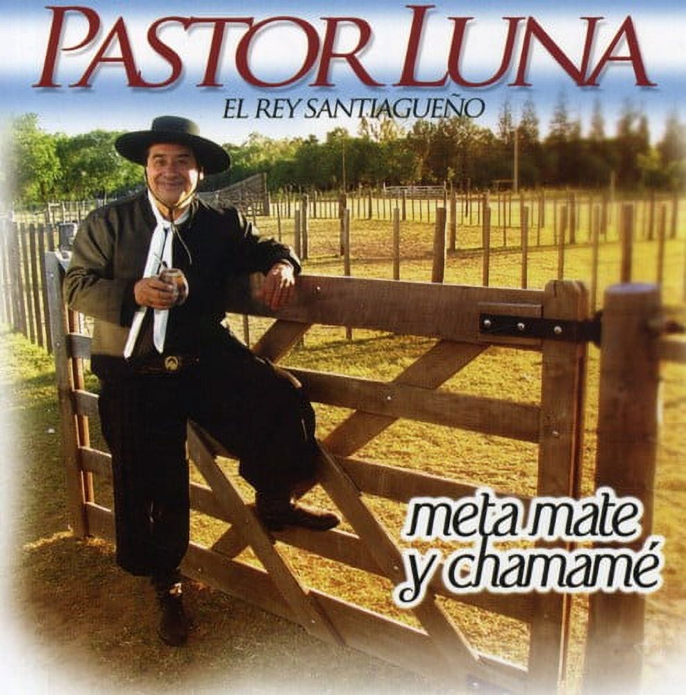 Pastor Luna - Meta Mate y Chamame - Music & Performance - CD - Walmart.com