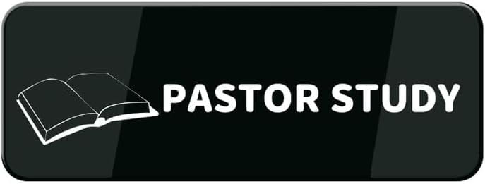 Pastor Study Sign 10"X3" Black White Acrylic - Self Stick Door Sign ...