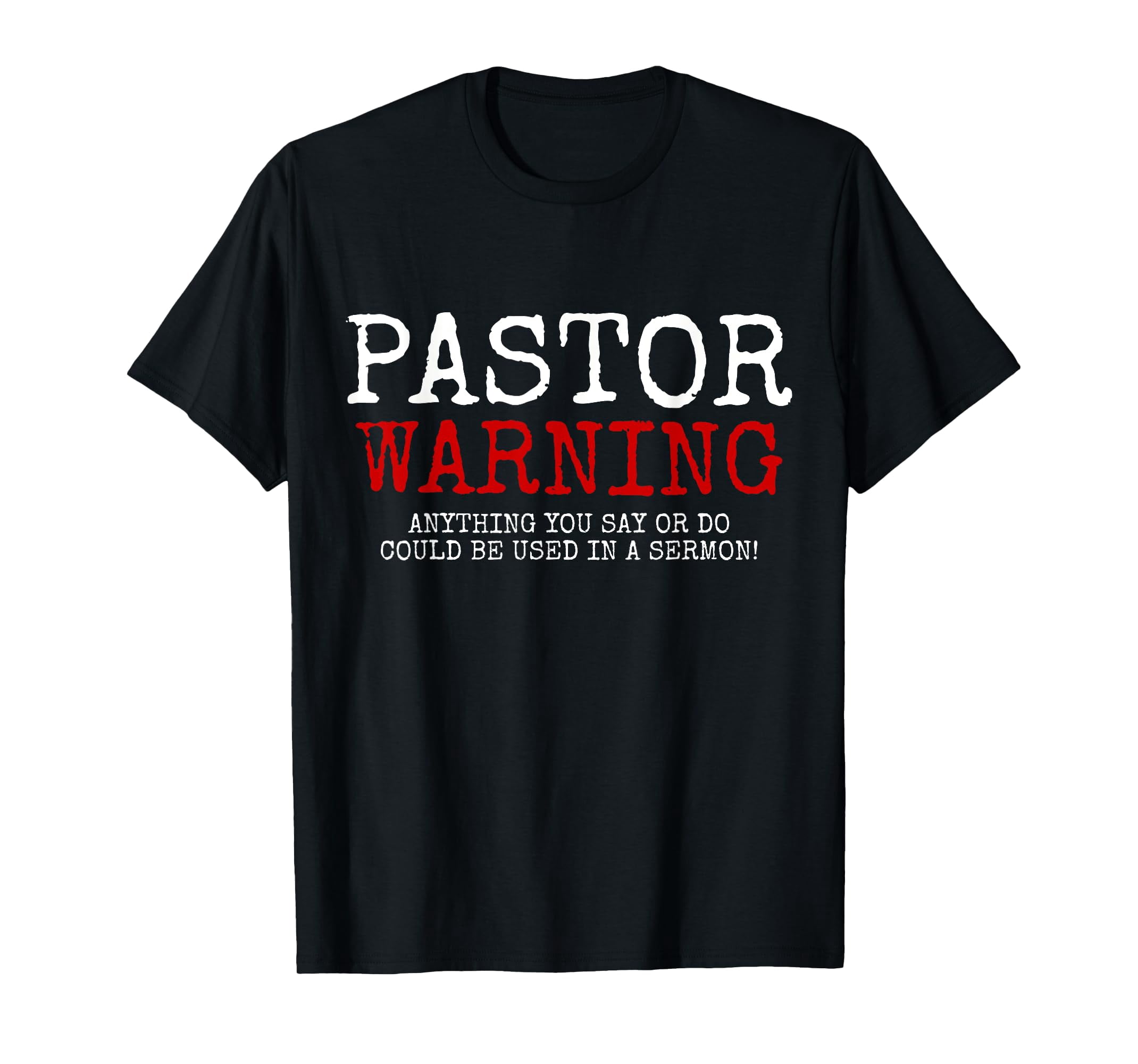 Pastor Warning Church Religious Faith Jesus Funny Christian T-Shirt ...