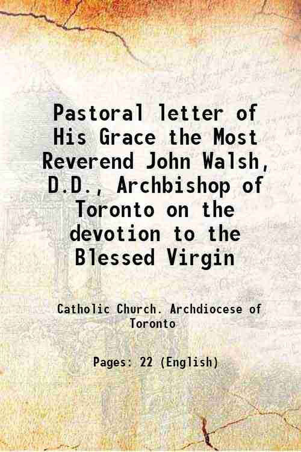 Pastoral letter of His Grace the Most Reverend John Walsh, D.D ...