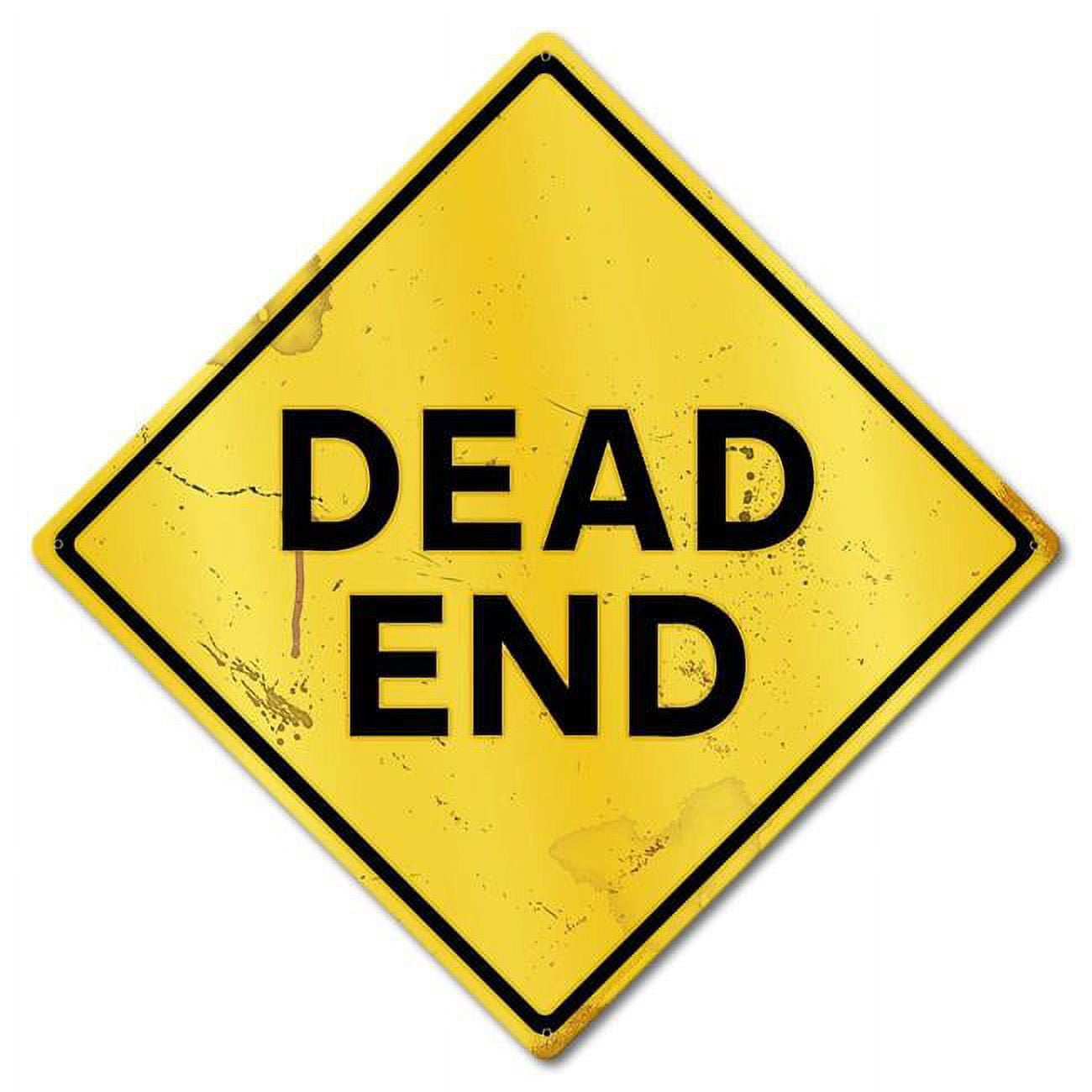 Pasttime Signs DHTR037 Dead End Grunge Caution Sign - 12 x 12 in ...
